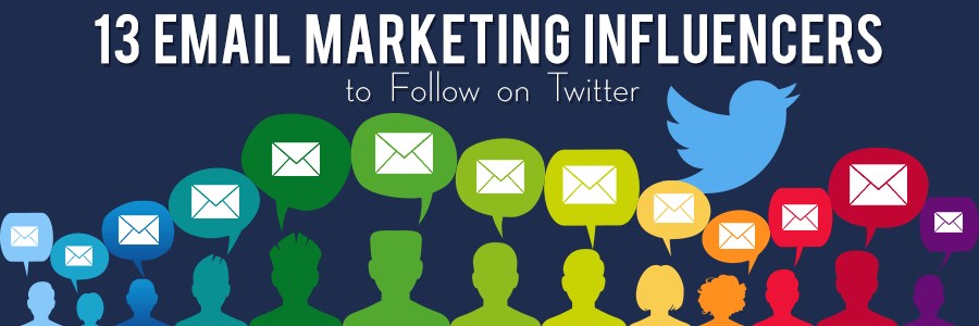 13 Email Marketing Influencers to Follow on Twitter