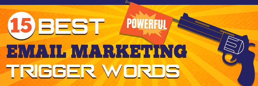 15 Best Email Marketing Trigger Words